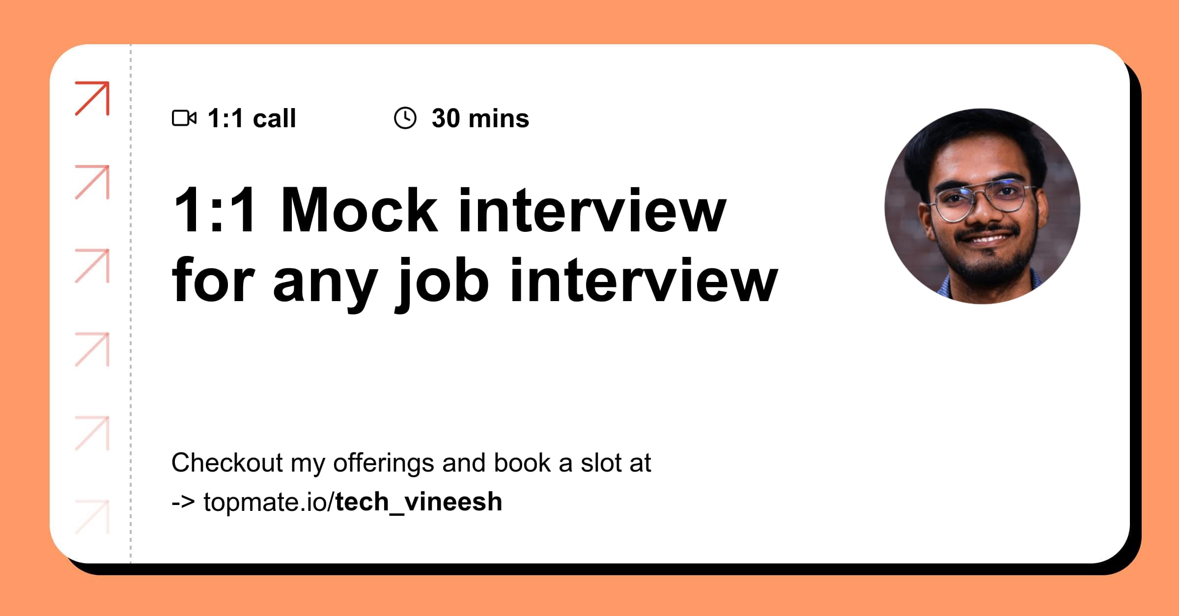 1:1 Mock interview for any job interview with Vineesh